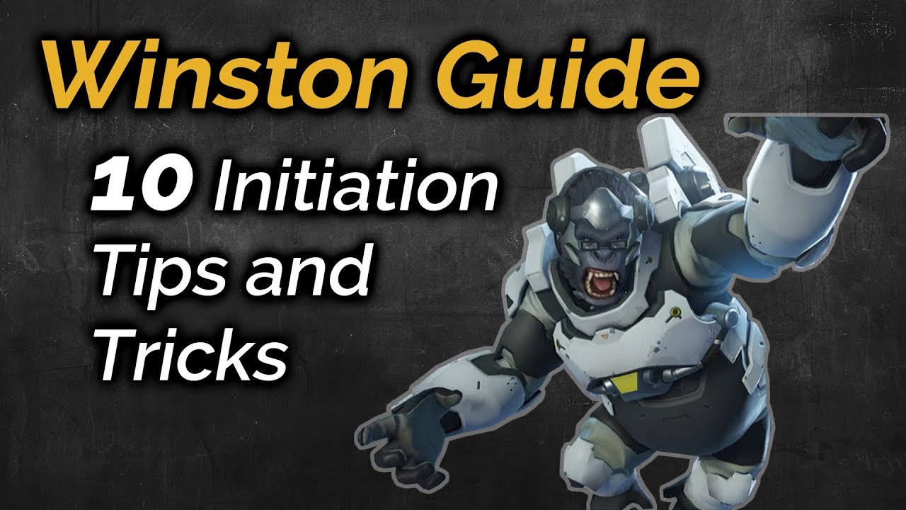 10 Winston Initiation Tips and Tricks | Overwatch Winston Guide - YouTube