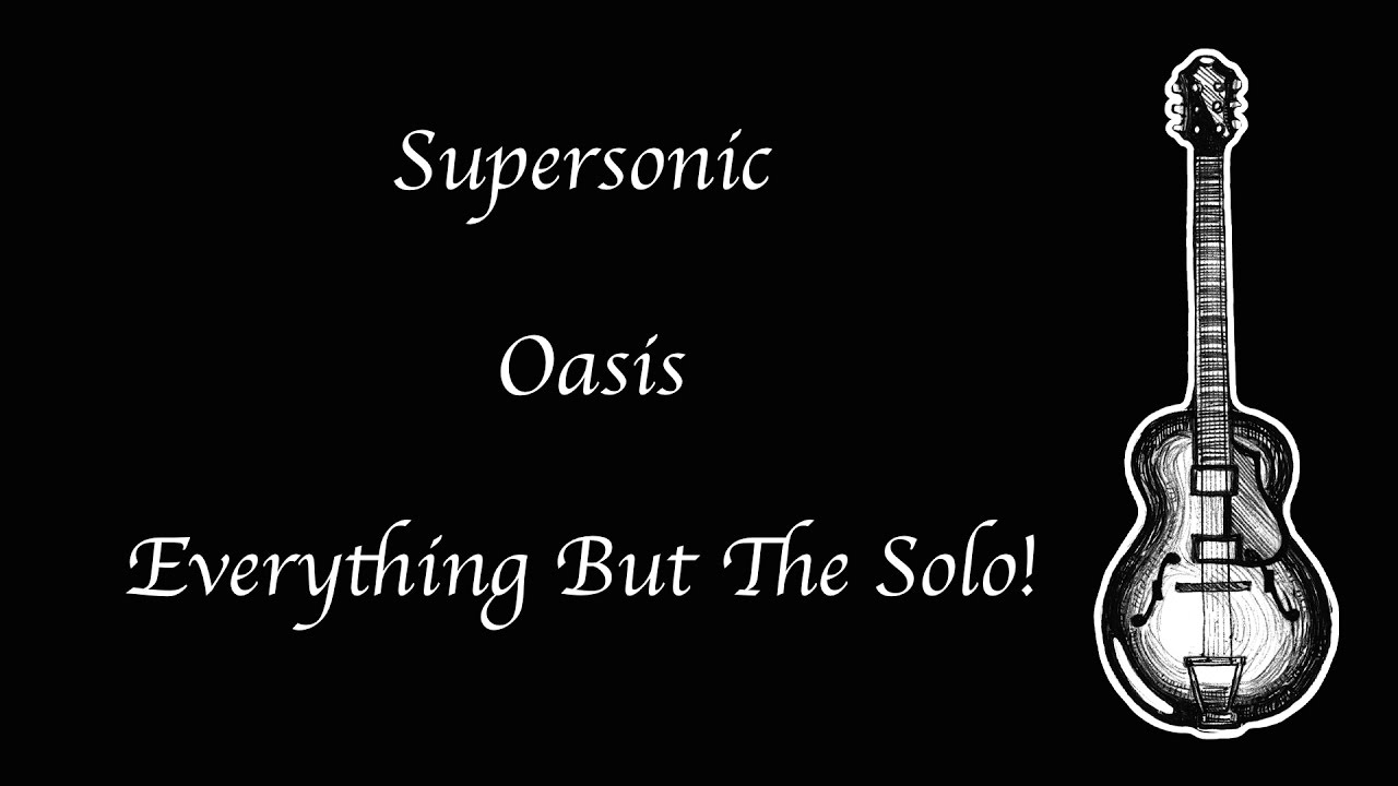 Supersonic - Oasis - Guitar Lesson - YouTube