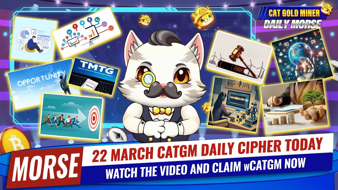 22 March CATGM Daily Cipher Today⚡️CAT GOLD MINER OFFICIAL - YouTube