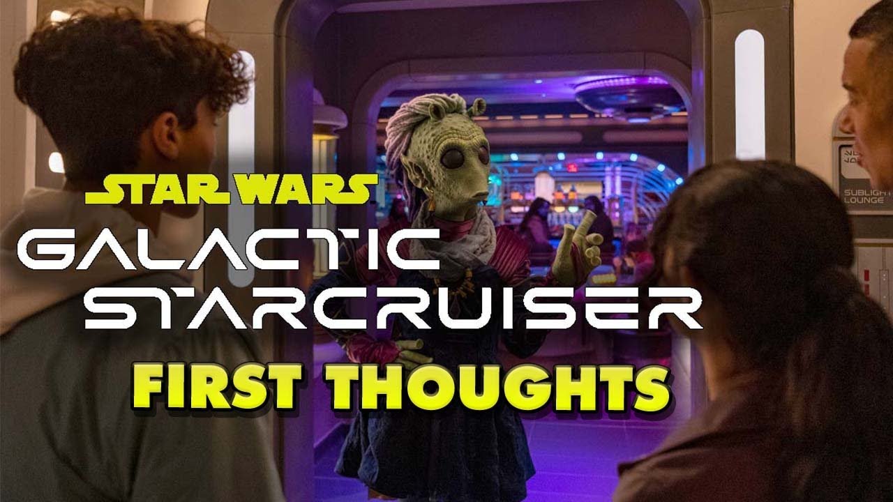 Galactic Starcruiser First Thoughts - YouTube