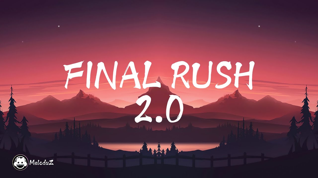 Final Rush 2.0 - YouTube