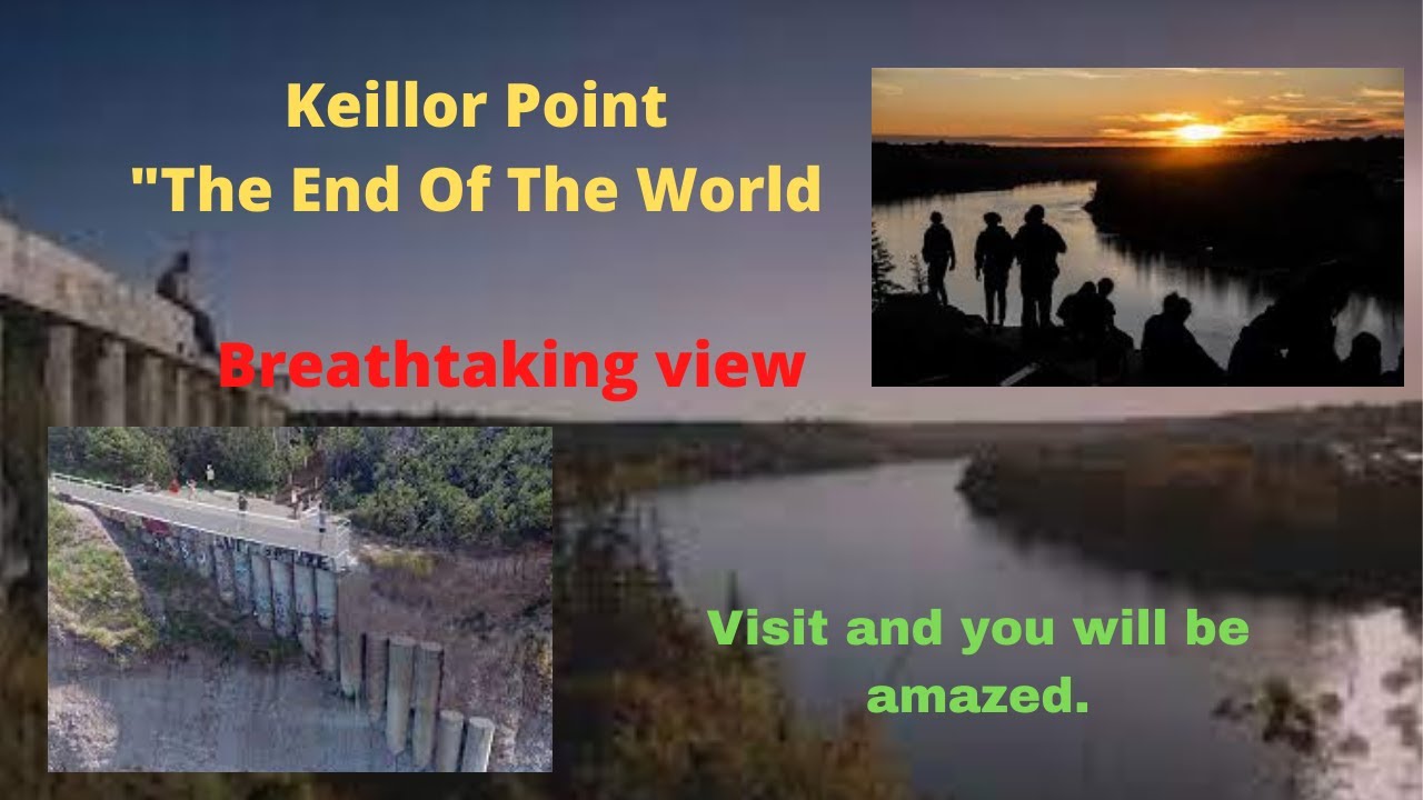 KEILLOR POINT “The End of The World” EDMONTON #nobitherambler # ...