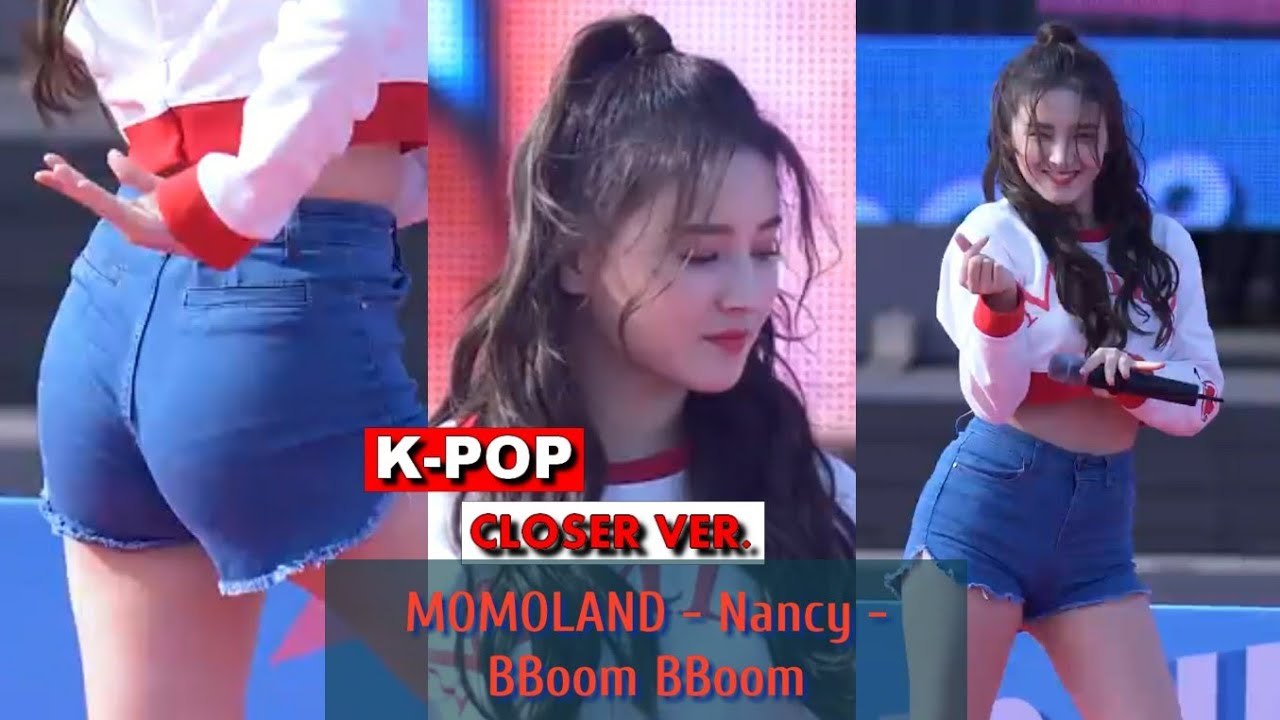 [K-POP CLOSER] 181007 낸시 Nancy 모모랜드 MOMOLAND '뿜뿜 BBoom BBoom' (Closer ...