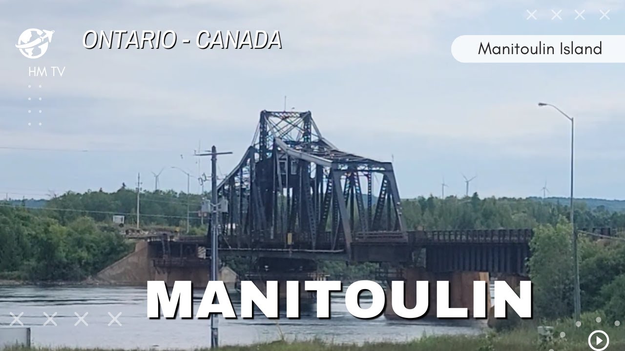 Little Current Swing Bridge - How to get to the Manitoulin Island ...