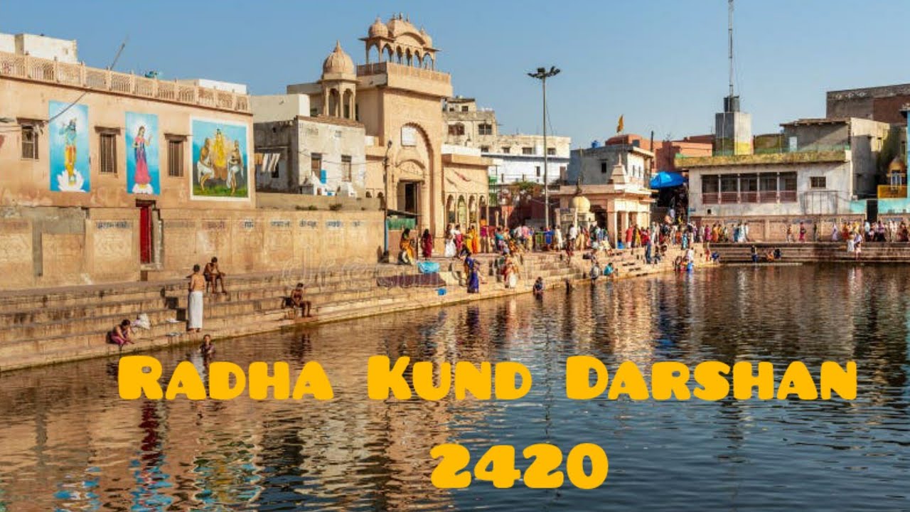 Radhakund Darshan 2024| Vrindavan Dham Darshan| Mathura| 2024 - YouTube