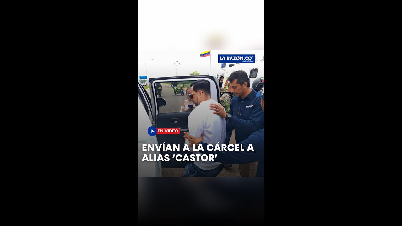 Alias ‘Castor’, máximo cabecilla de ‘Los Costeños’ fue enviado a ...