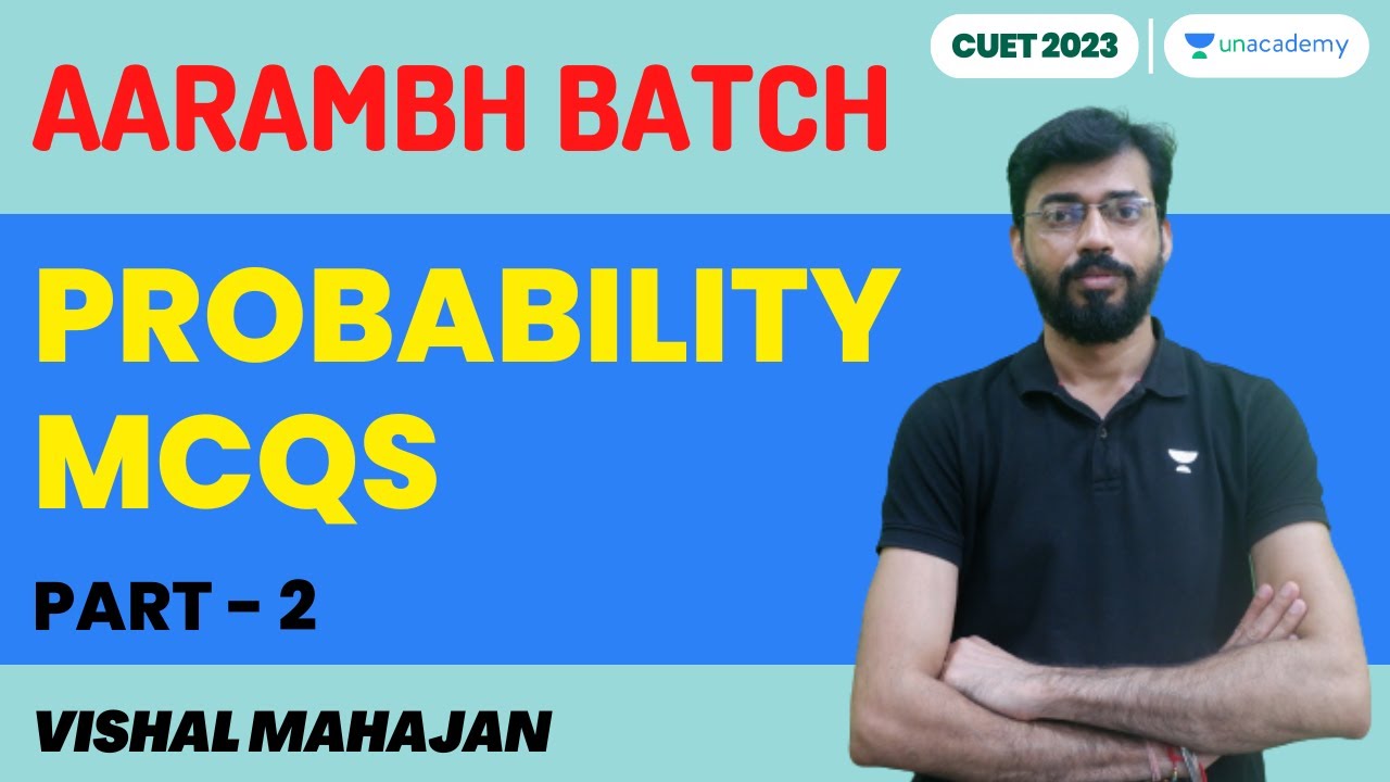 Probability MCQs | Part - 2 | Mathematics | Aarambh Batch | Vishal Mahajan - YouTube