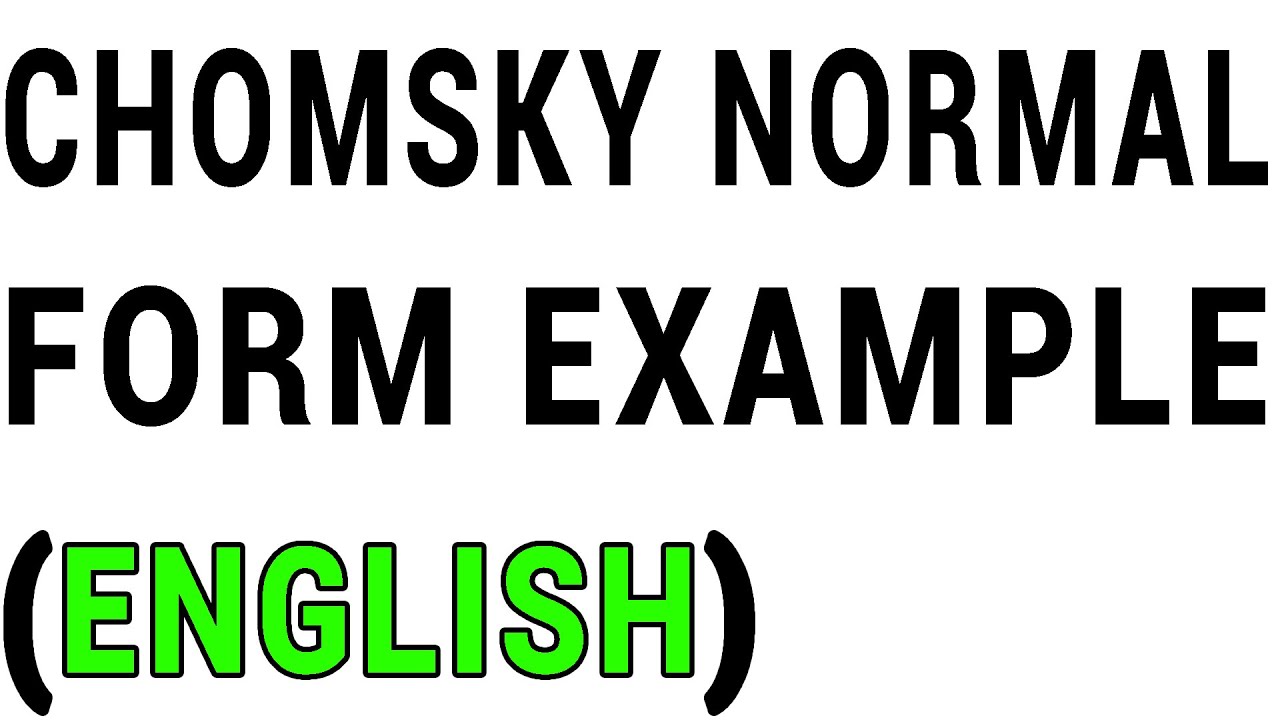 Chomsky Normal Form Example | English - YouTube