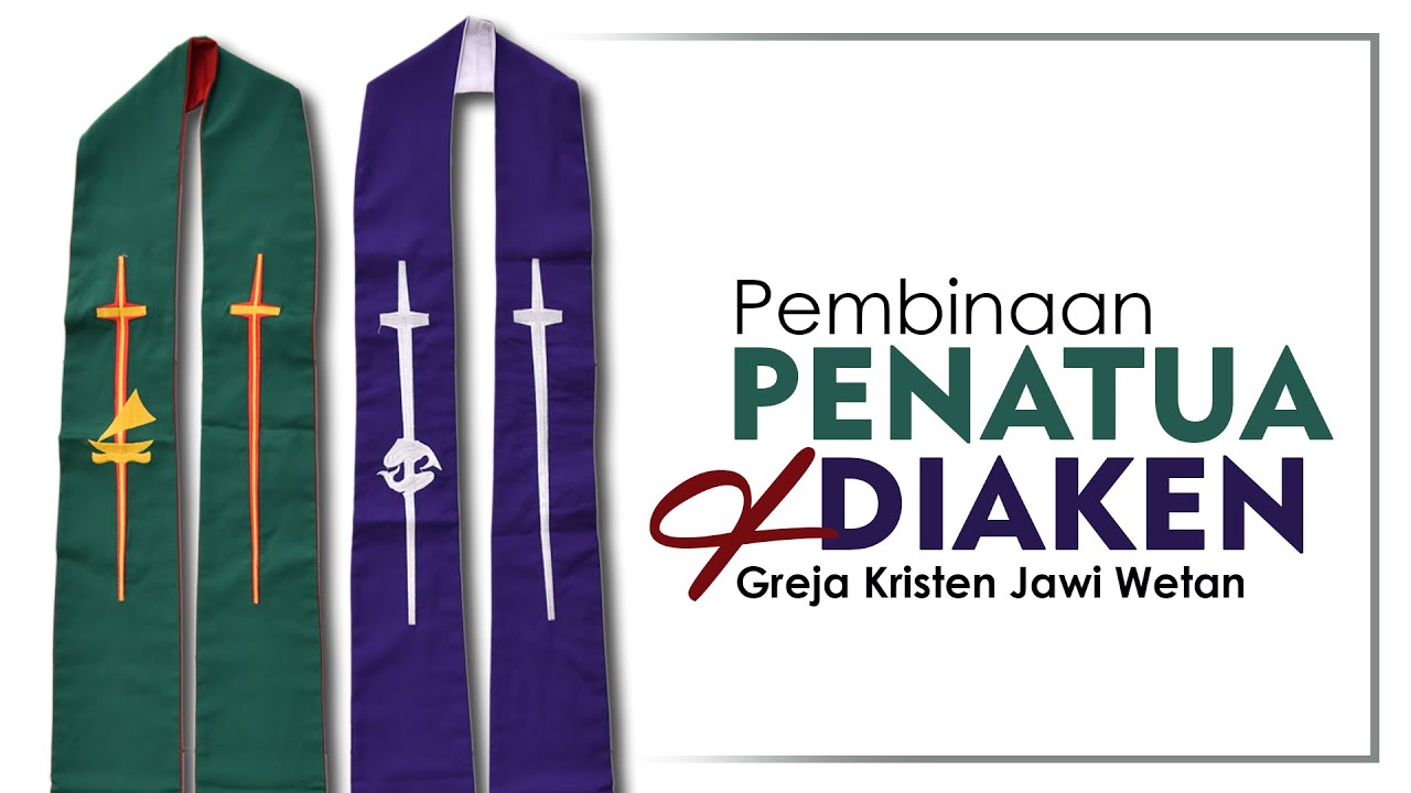 Pembinaan Penatua Diaken GKJW IV - Keluarga dan Pastoral Penatua Diaken ...