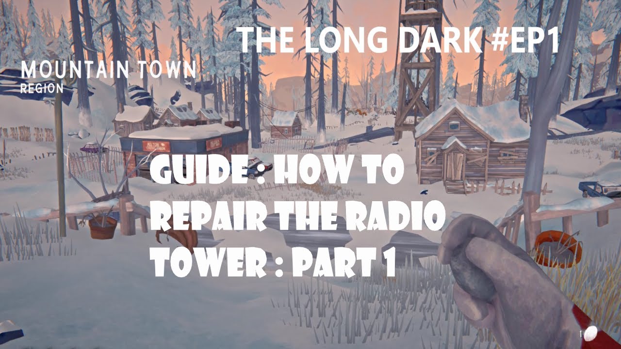 How to Repair Radio Tower - The long dark - YouTube