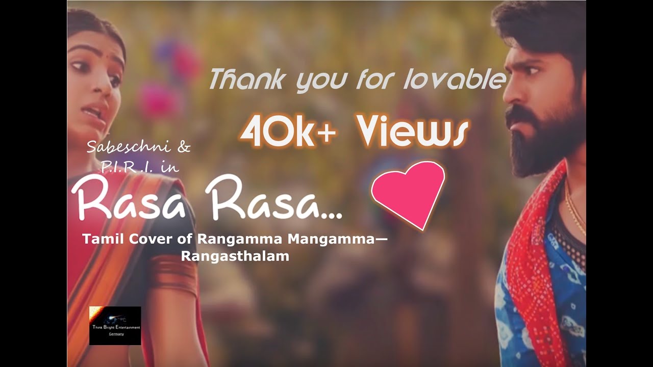 Rasa Rasa - official Song | Sabi & P.I.R.I. | tamil cover of Rangamma ...
