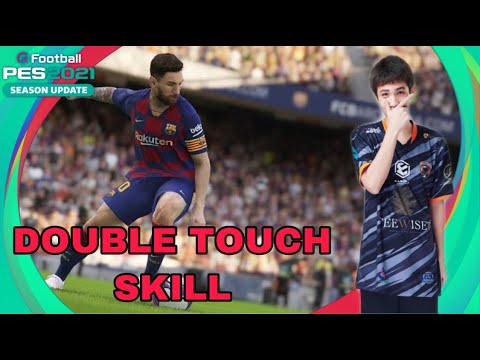 PES 2021 - How to use Double Touch Skill Like DekKz (วิธีการใช้สกิล ...