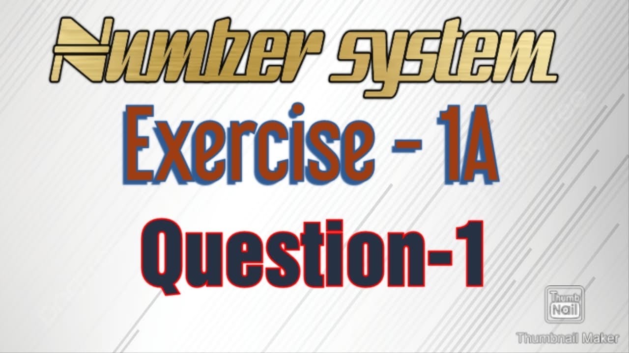 Number system | class 6 exercise 1A Question 1| RS Aggarwal |# ...