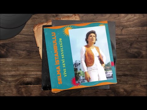 Selma İstanbullu - Ayran İçtik (Official Audio)