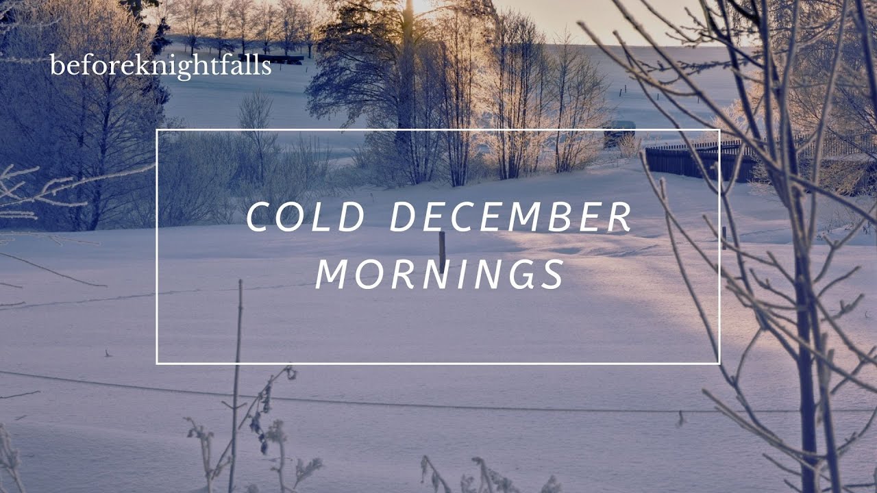 ASMR: cold december mornings - YouTube
