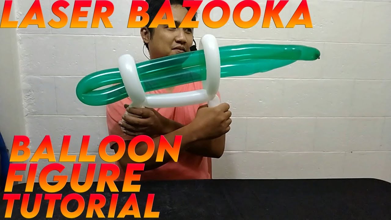 Laser Bazooka Balloon Figure | Balloon Twisting Tutorial - YouTube