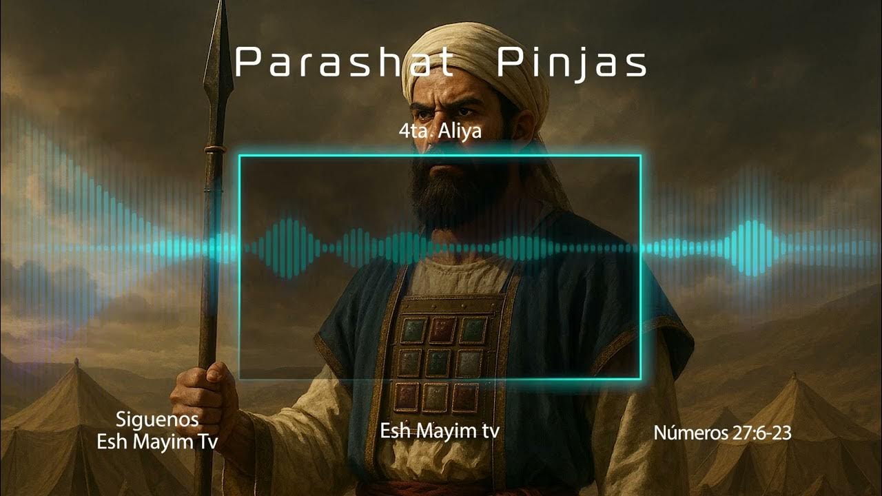 Lectura 4ta Aliya Parashat Pinjas - YouTube