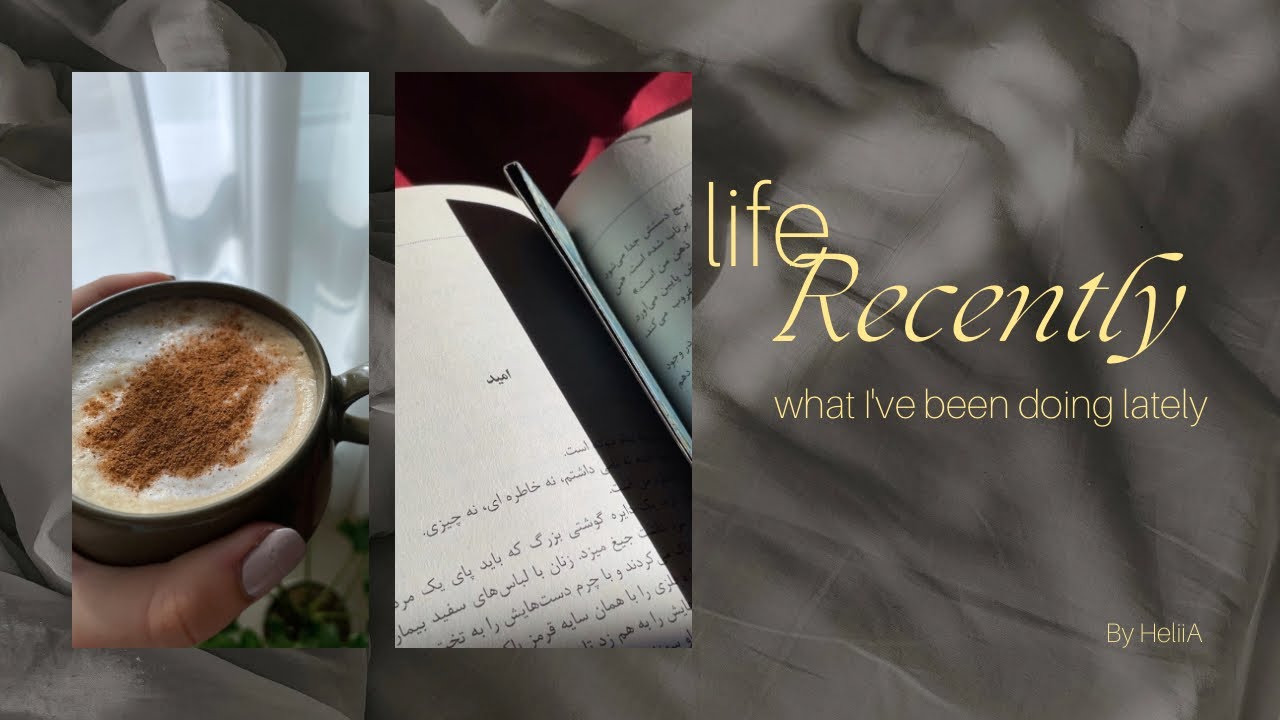 Life recently… - YouTube