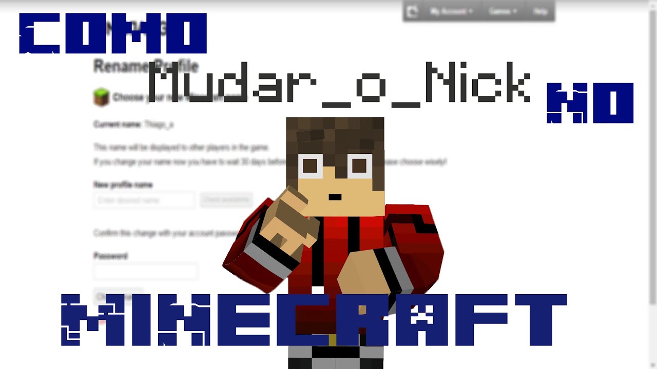 [Tutorial Rápido] Como mudar o nick no Minecraft (original) - YouTube