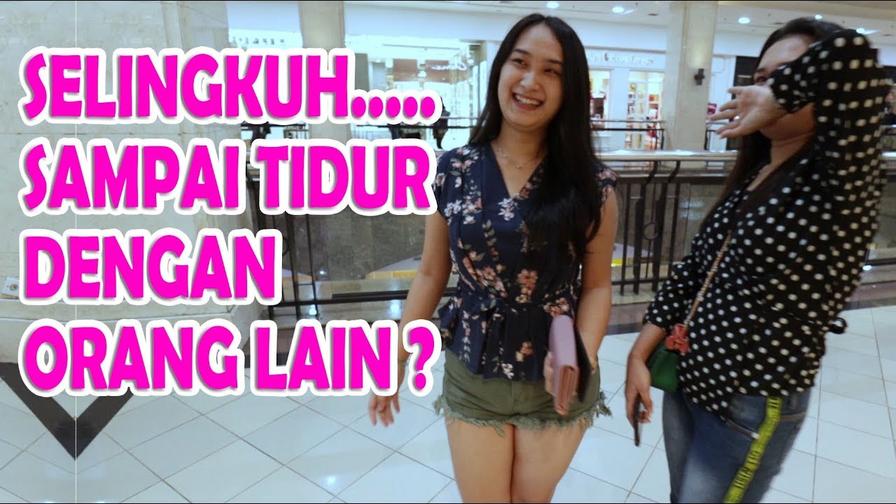 SELINGKUH SAMPAI TIDUR DENGAN ORANG LAIN ? | SOSIAL EKSPERIMEN INDONESIA - YouTube