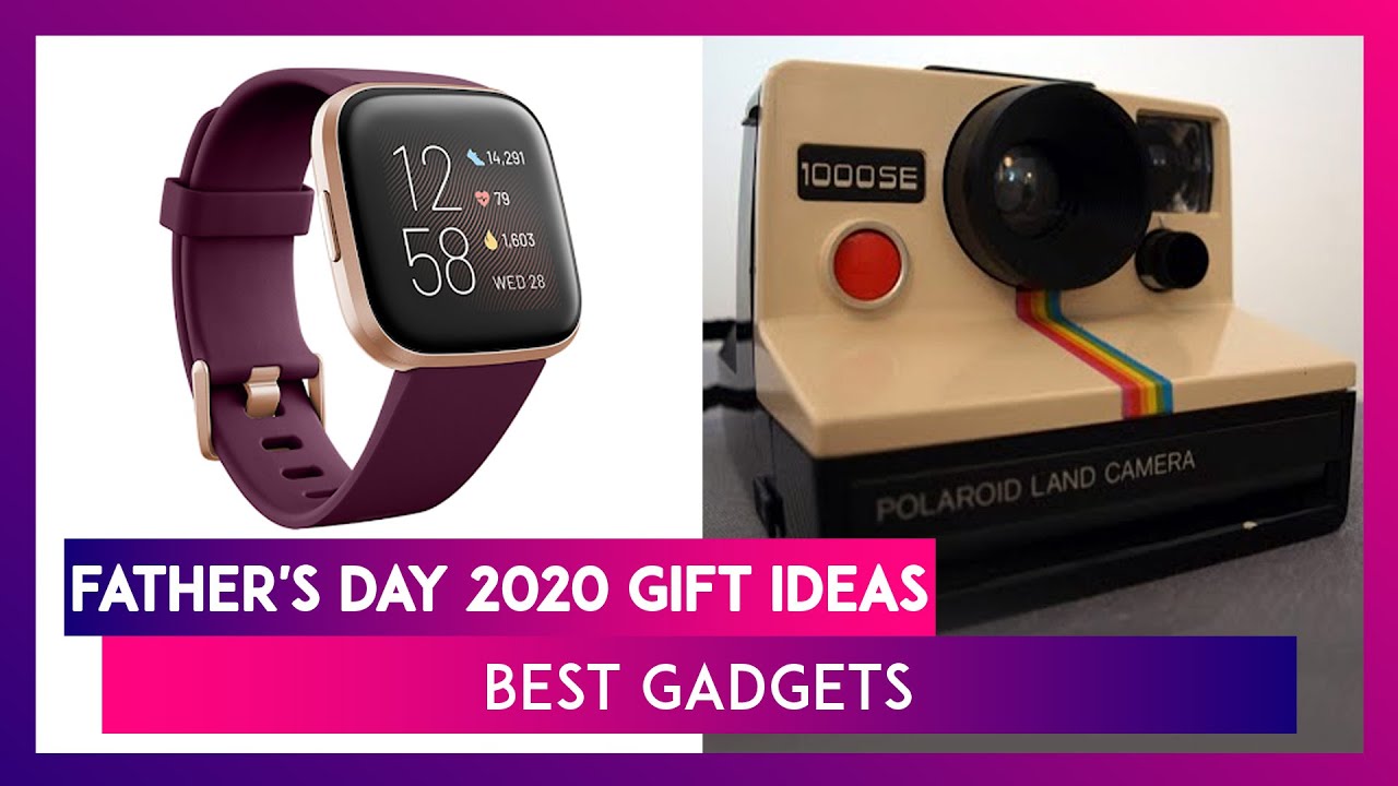 Father's Day 2020 Gift Ideas: Best Gadgets to Give to Your Tech-Savvy ...