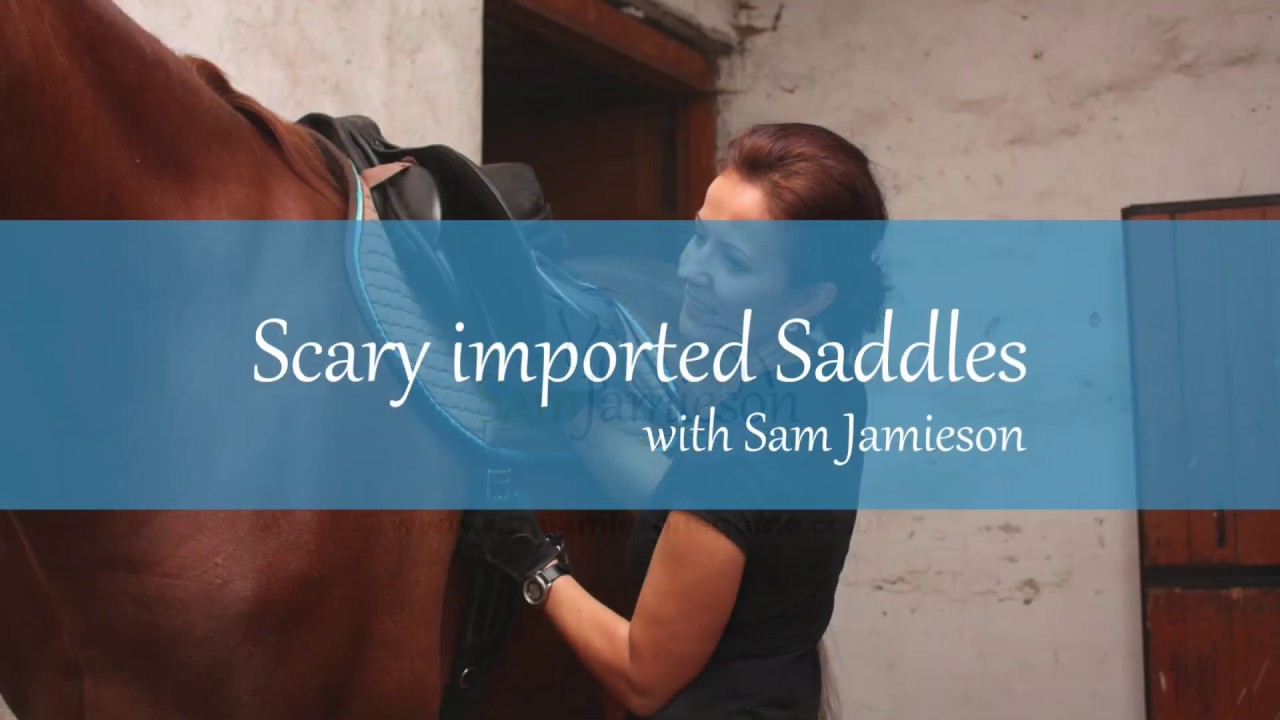 Sam Jamieson Equine - Scary Imported Saddles - YouTube