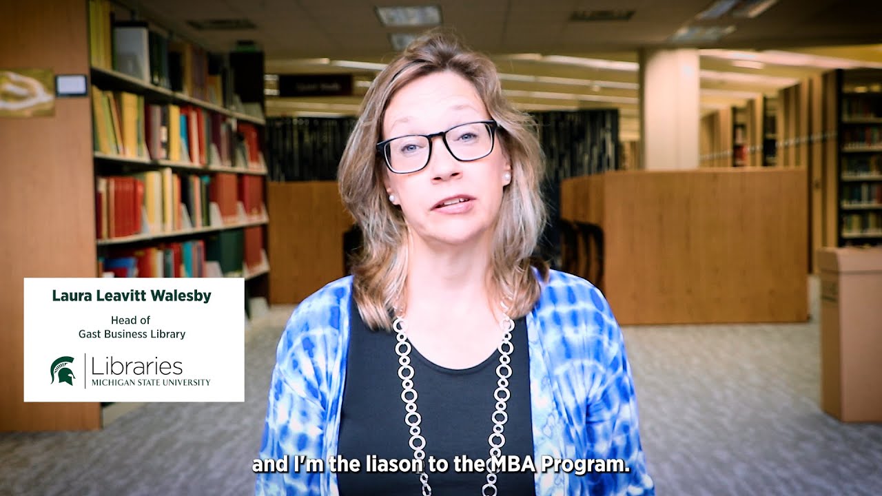 Laura Leavitt Walesby's MSU Gast Business Library Video - YouTube