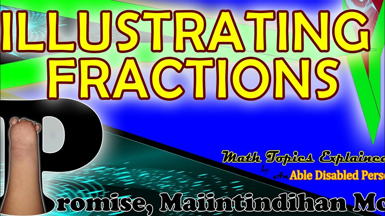 Illustrating Fractions - YouTube
