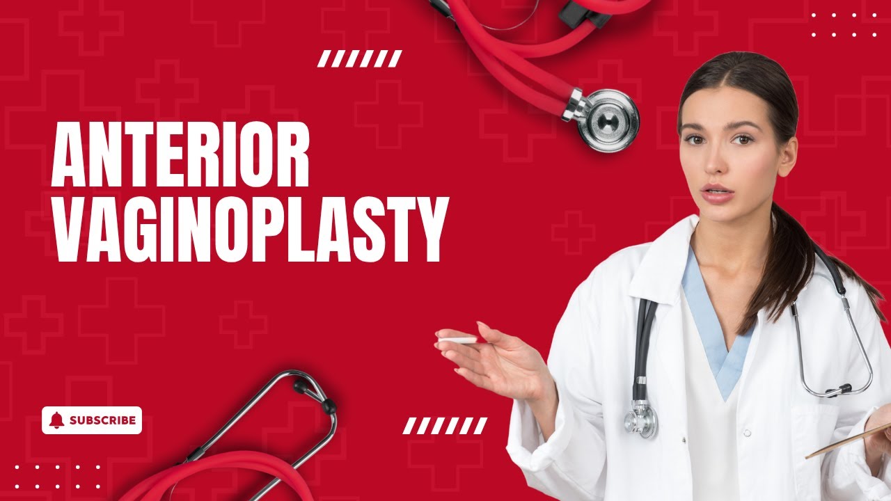 Anterior Vaginoplasty Surgery. Cosmetic Gynecology - YouTube