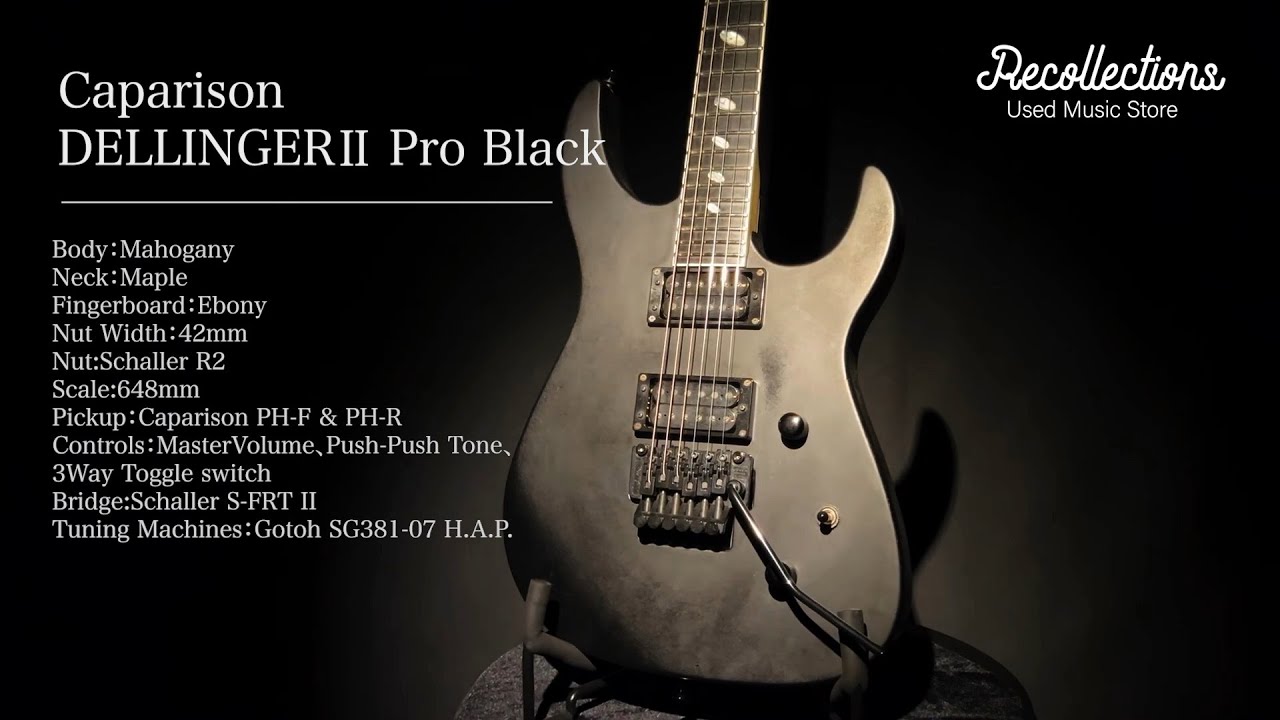 Caparison DELLINGERⅡ Pro Black 買取紹介 - YouTube