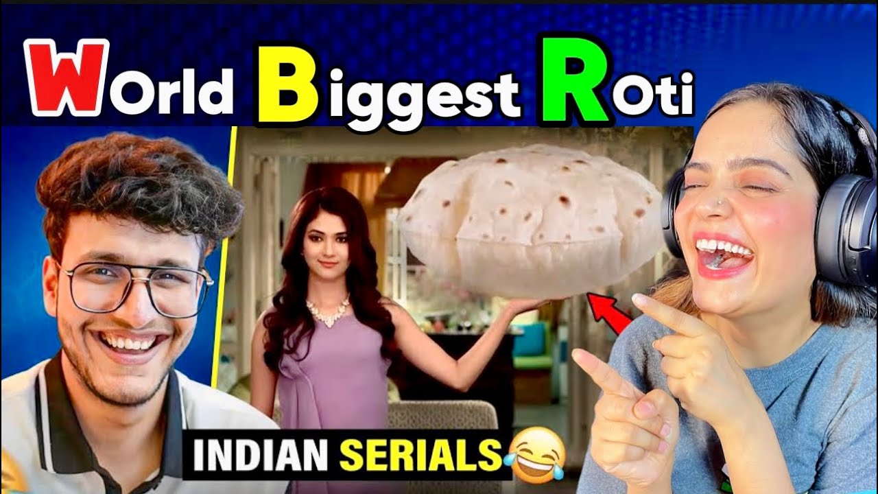 Earth se Badi Roti?? Indian TV Serials Roast - YouTube