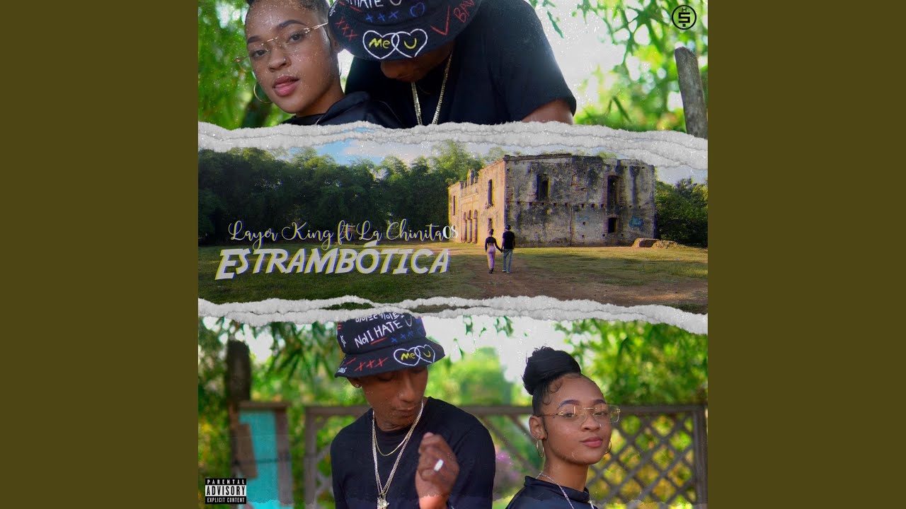 Estrambotica (feat. La Chinita 08) - YouTube