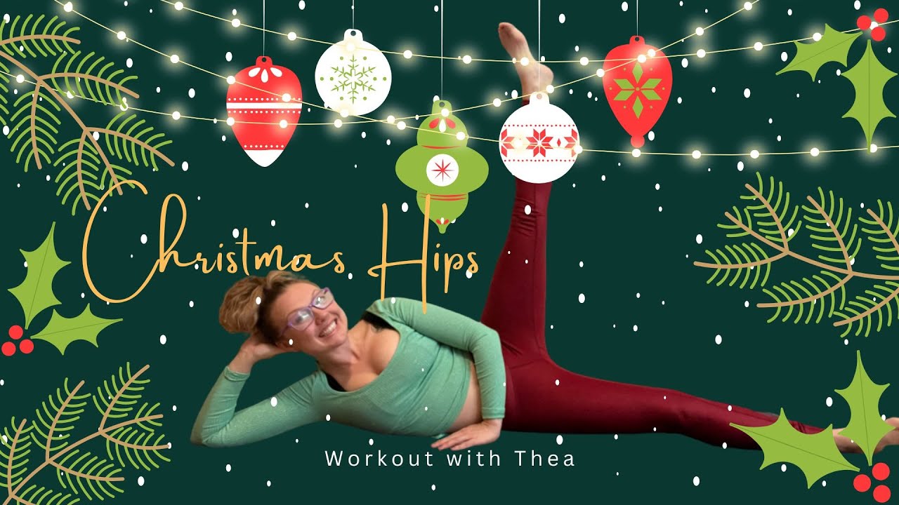 Christmas Hips - Pilates with Thea - YouTube