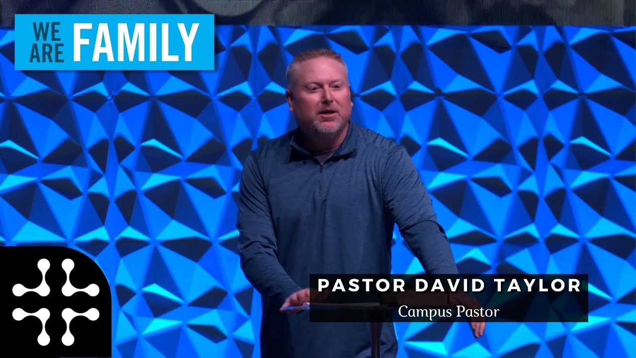We Are Family - Pastor David Taylor (2-5-23) - YouTube