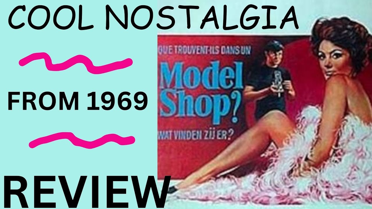 MODEL SHOP, movie review, Gary Lockwood, Anouk Aimee, 1969, drama, Vietnam, classic cars, MG car ...