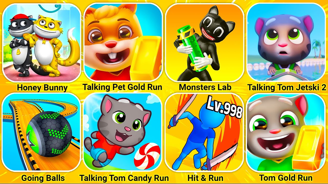 Honey Bunny, Pet Gold Run, Monster Lab, Talking Tom Jetski, Going Balls ...