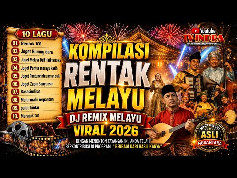 KOMPILASI RENTAK MELAYU - DJ REMIX MELAYU VIRAL 2026 