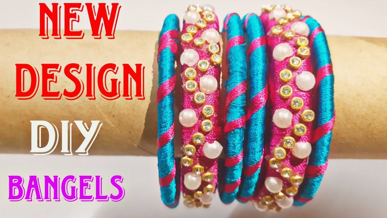 Beautiful & New Design DIY Bangels pink & blue combination|| how to ...