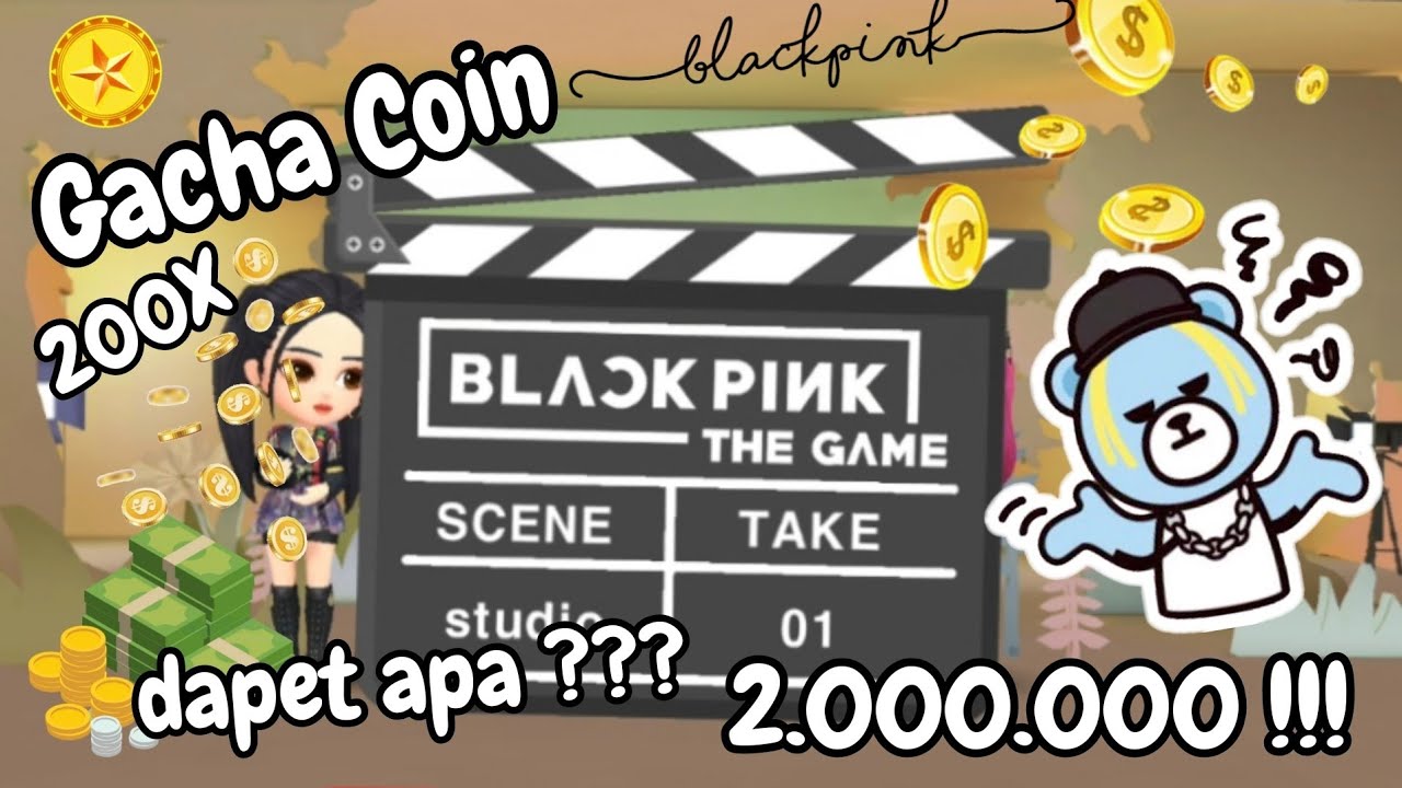 GACHA COIN 2.000.000 !!! (BLACKPINK THE GAME) - YouTube