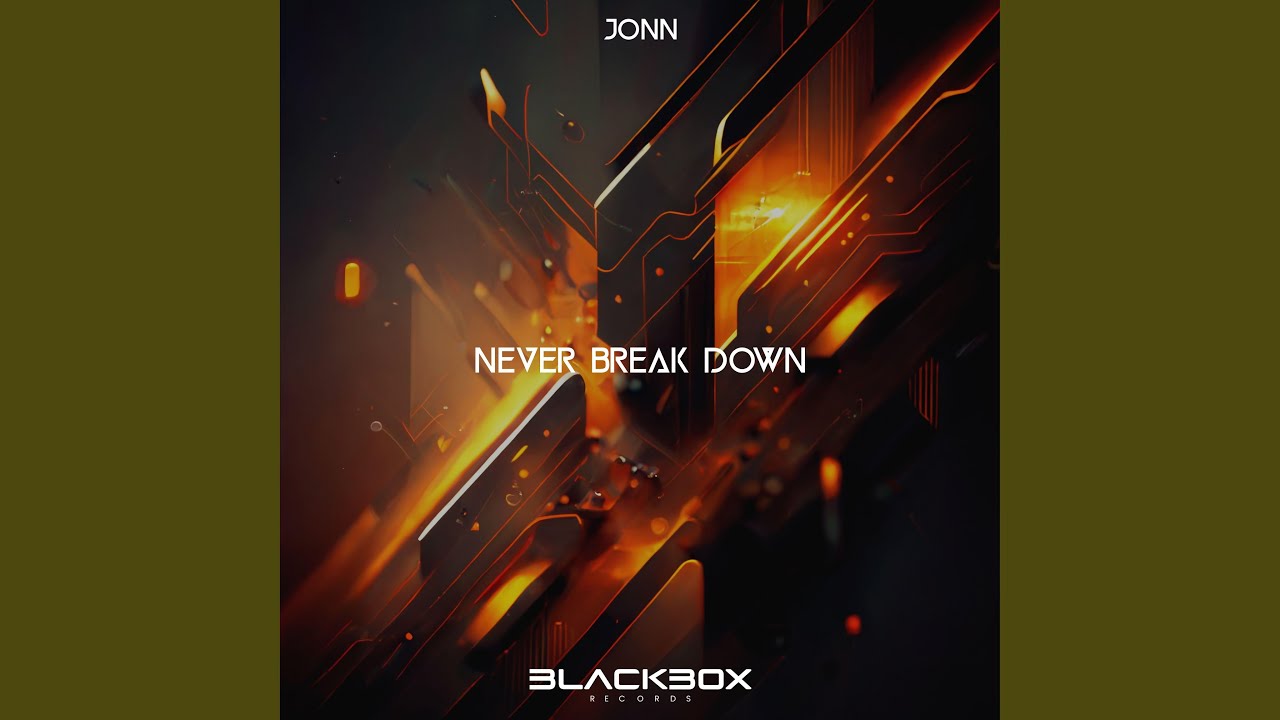 Never Break Down - YouTube