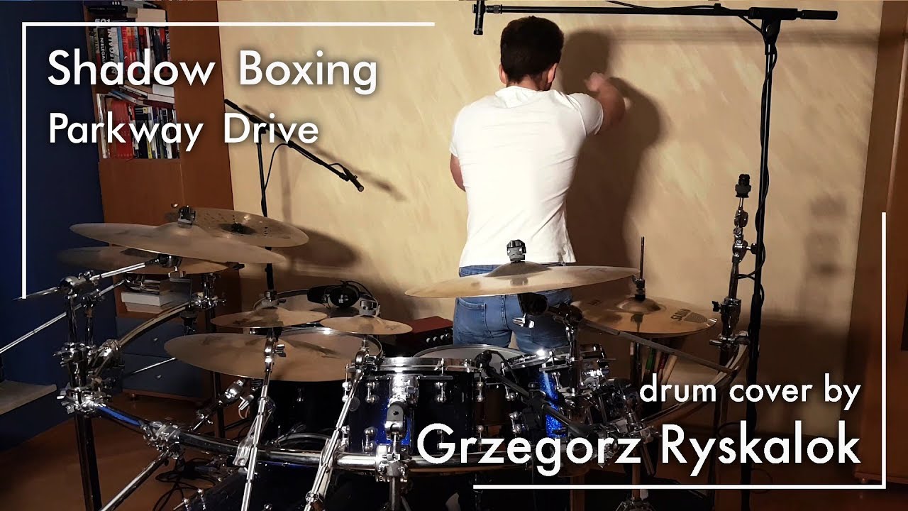Parkway Drive - Shadow Boxing | Drum Cover (One Take) - YouTube