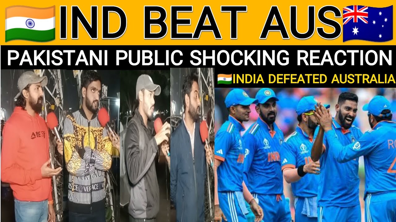 INDIA BEAT AUSTRALIA | PAKISTANI PUBLIC SHOCKING REACTION - YouTube