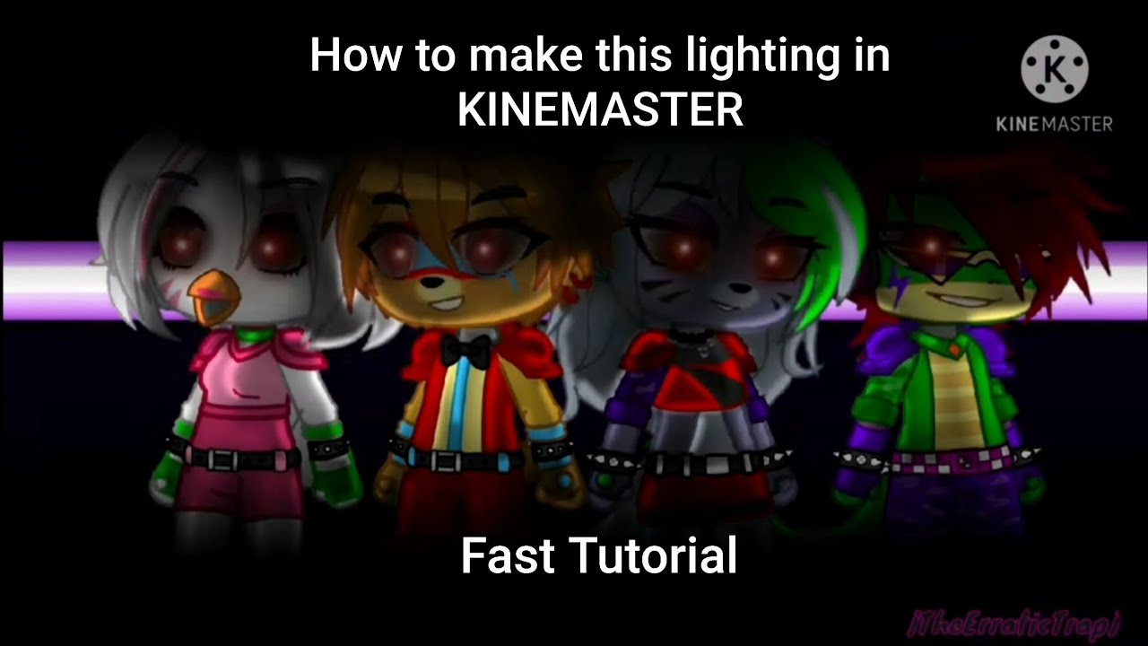 How to make the FNAF SB back-light in KINEMASTER [Tutorial|Tweening] - YouTube