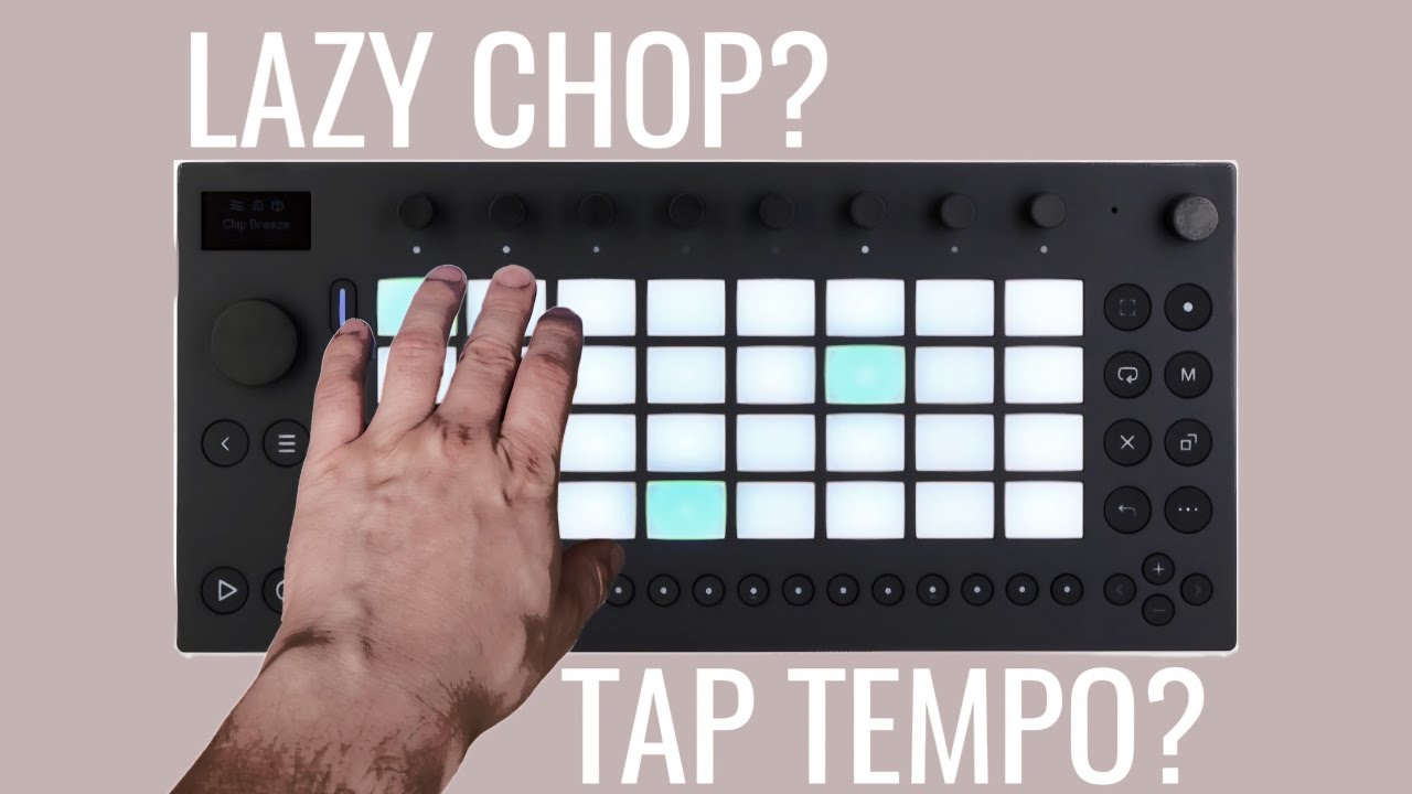 Lazy Chop | Tap Tempo Workaround | Ableton MOVE - YouTube