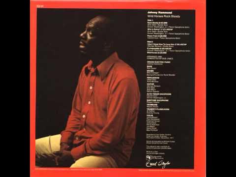 Who Is Sylvia? Johnny Hammond - Wild Horses Rock Steady (Kudu KU-04 1971) - YouTube