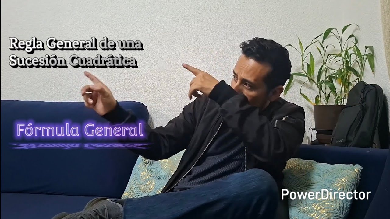 Regla General de una Sucesión Cuadrática (con fórmula general) - YouTube