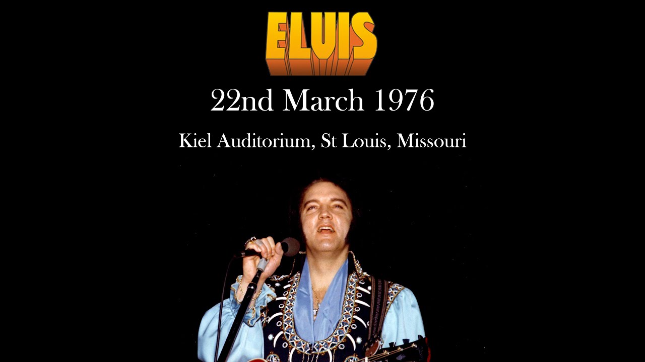Elvis Live: St Louis MO, 22nd March 1976 - VIDEO - YouTube