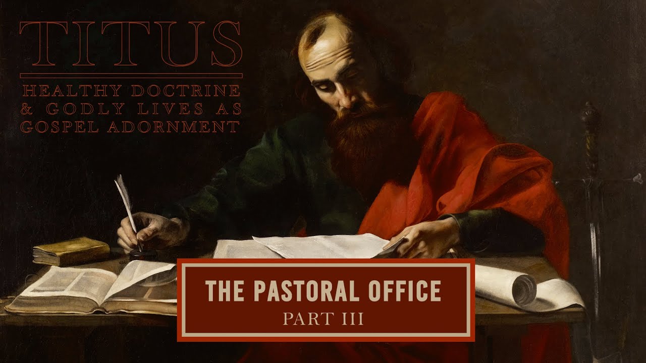 The Pastoral Office (Part III) - YouTube
