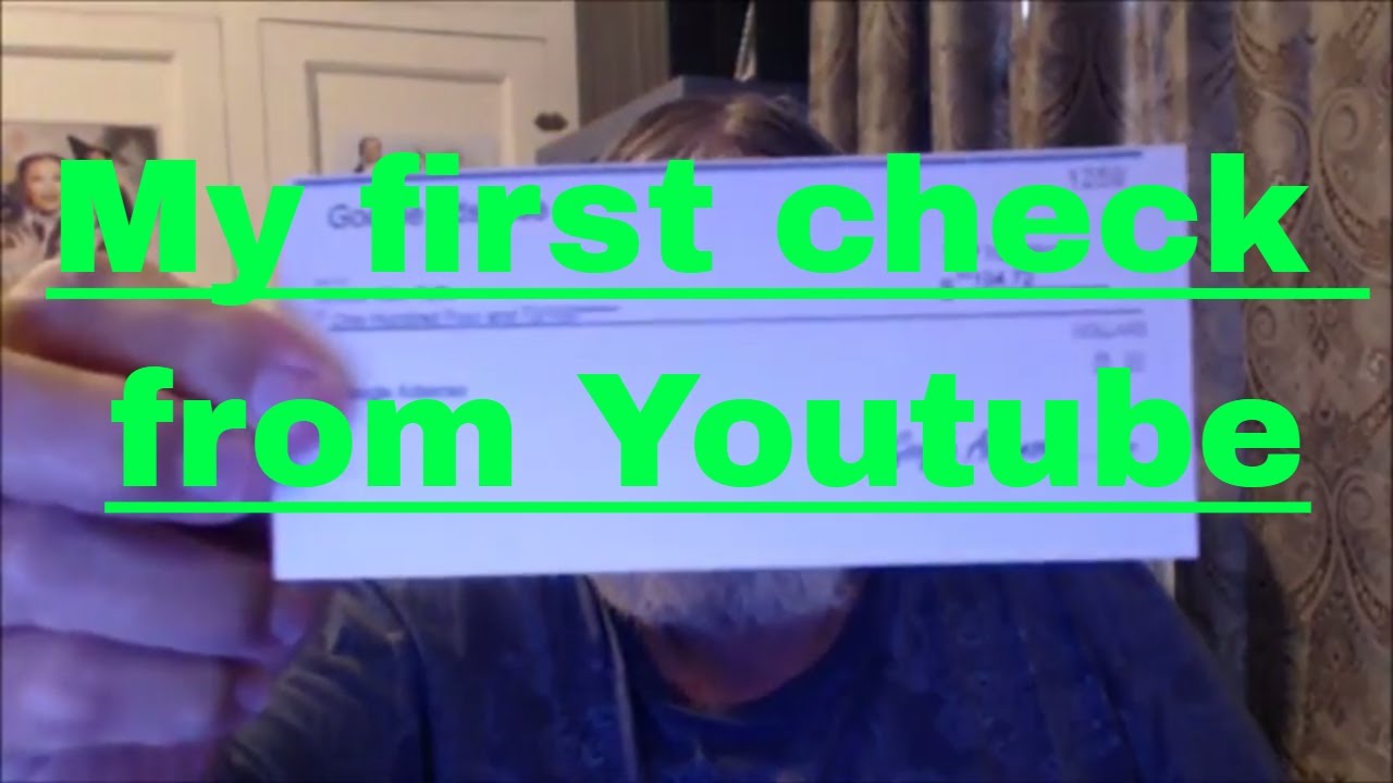 My first check from Youtube - YouTube