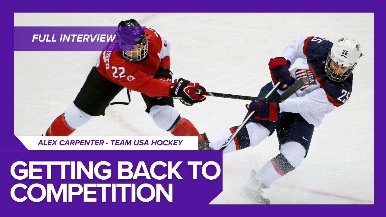 Alex Carpenter on Olympic pressure & Team USA Hockey's quest for gold ...